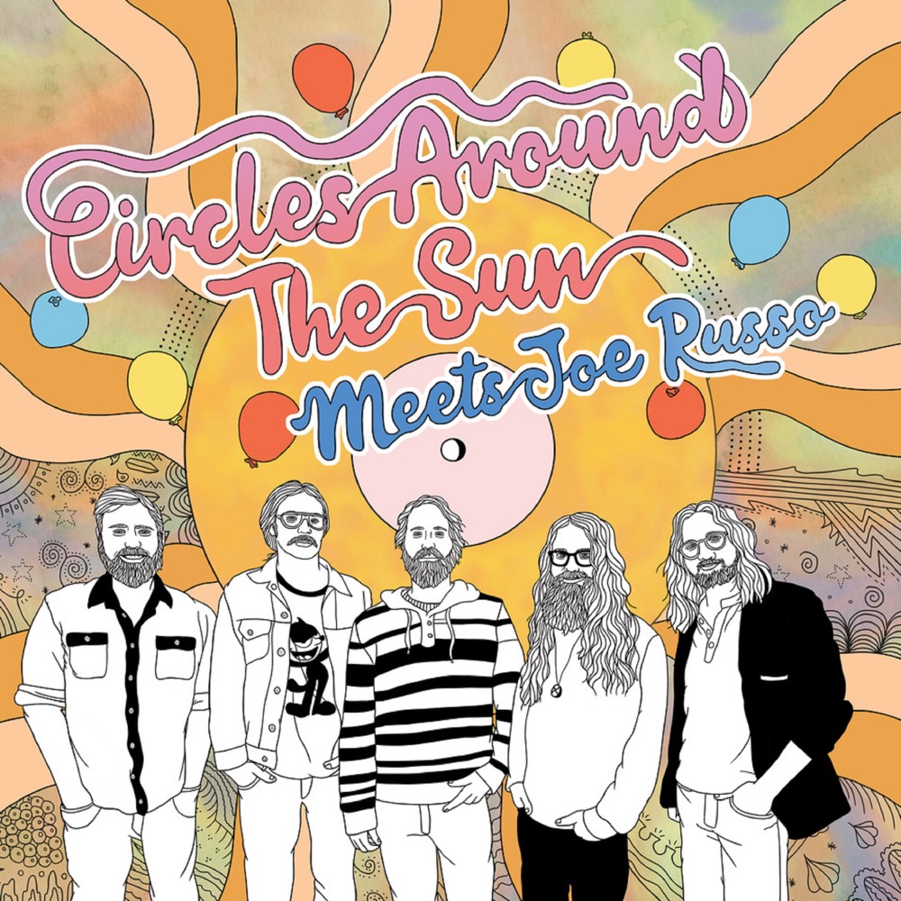 Circles Around The Sun & Joe Russo - Meets Joe Russo - Reviews - Album ...
