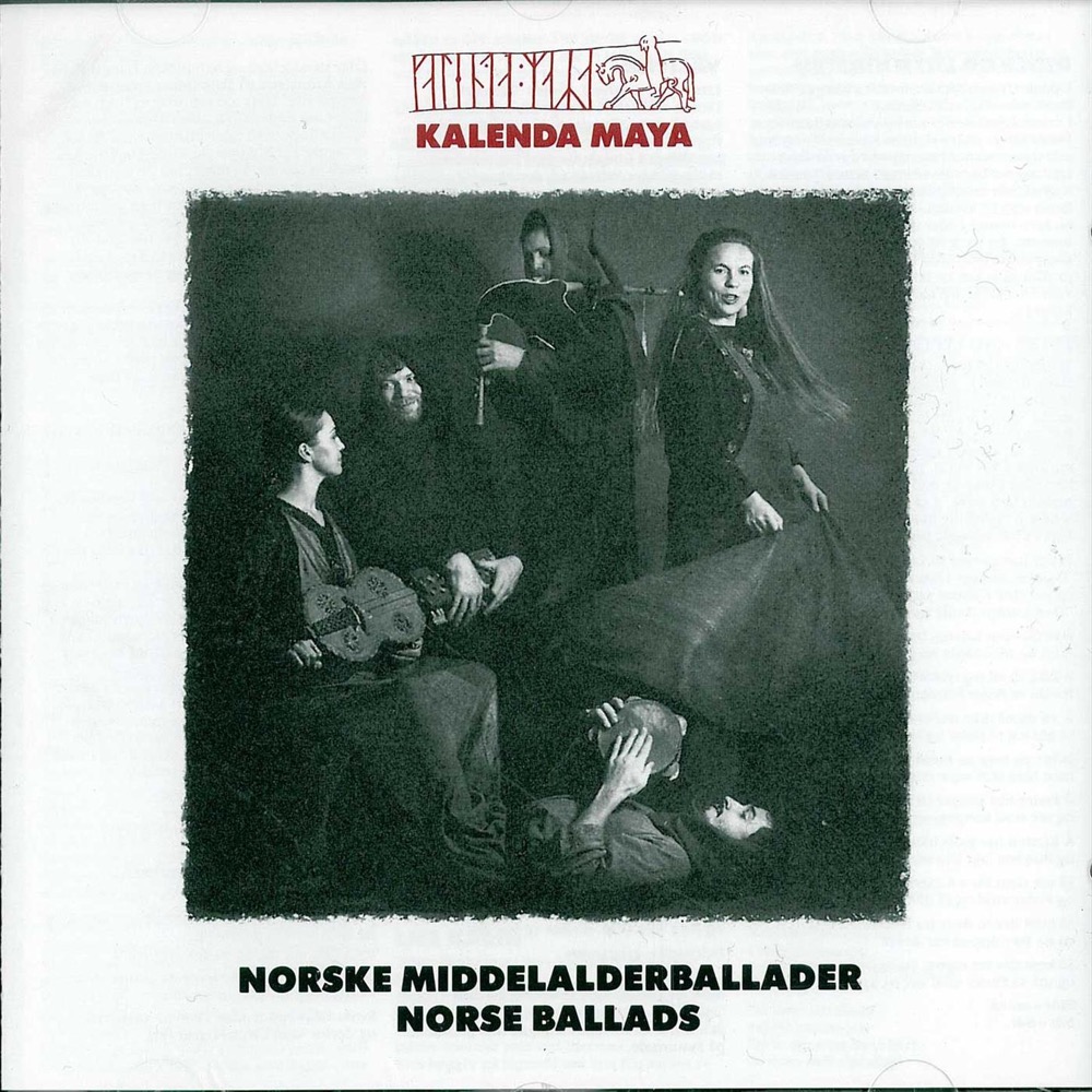 Kalenda Maya - Norske Middelalderballader - Reviews - Album of The Year