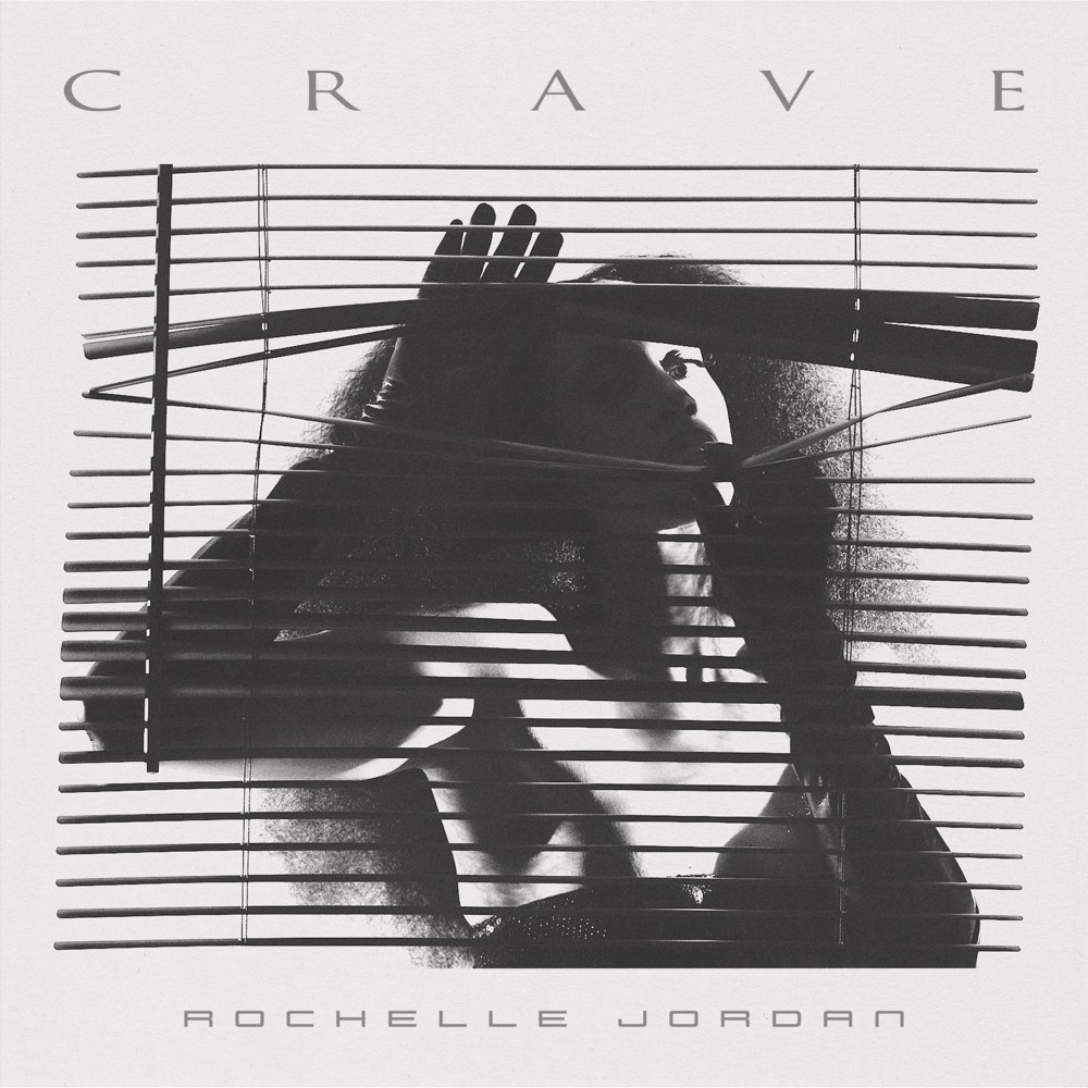 Rochelle Jordan - Crave (Single) - Reviews - Album of The Year