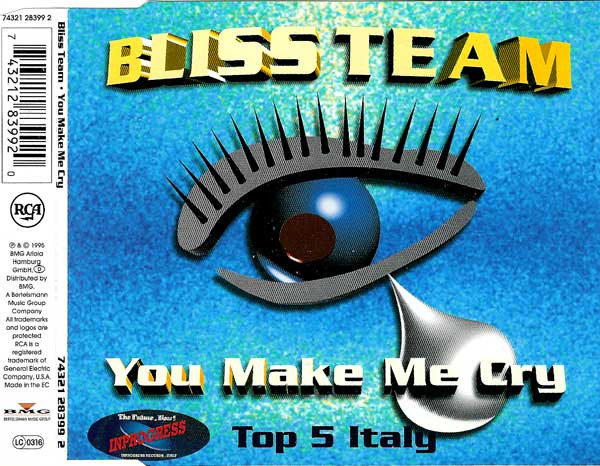 Bliss Team - You Make Me Cry (Single) - Reviews - Album of The Year