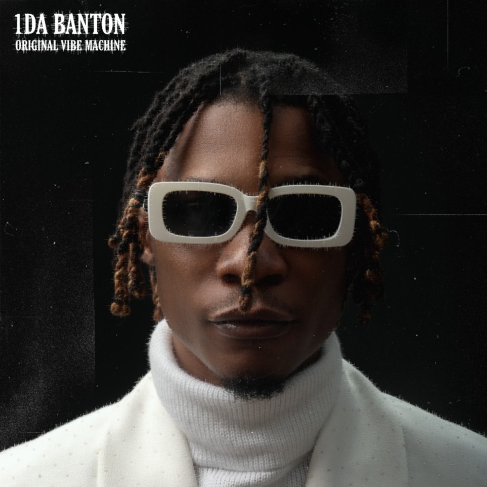 1da Banton - Original Vibe Machine - Reviews - Album of The Year