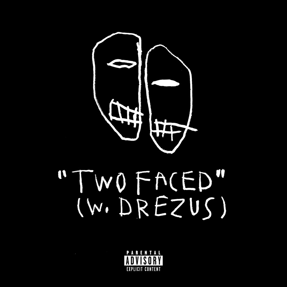 Drezus - Two Faced - Reviews - Album of The Year