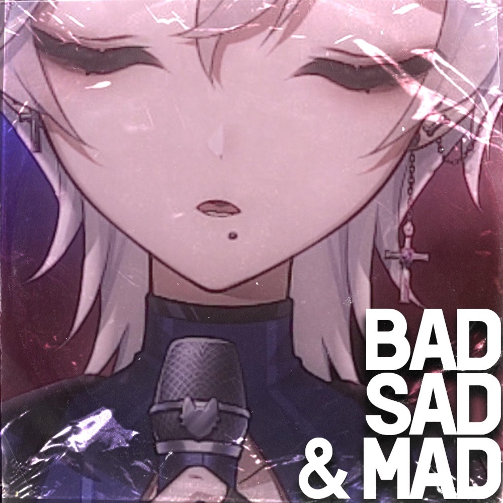 anoravt - BAD SAD AND MAD (Single) - Reviews - Album of The Year