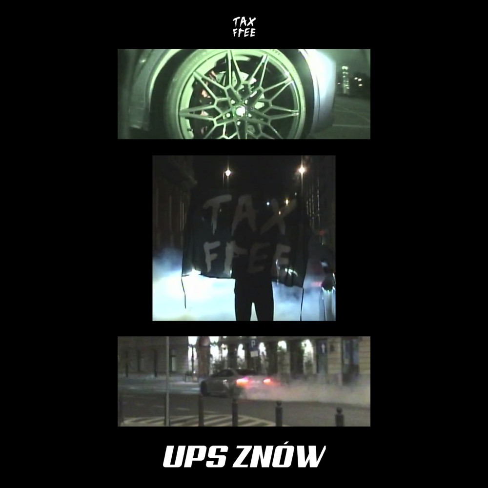 Tax Free - Ups znów (Single) - Reviews - Album of The Year