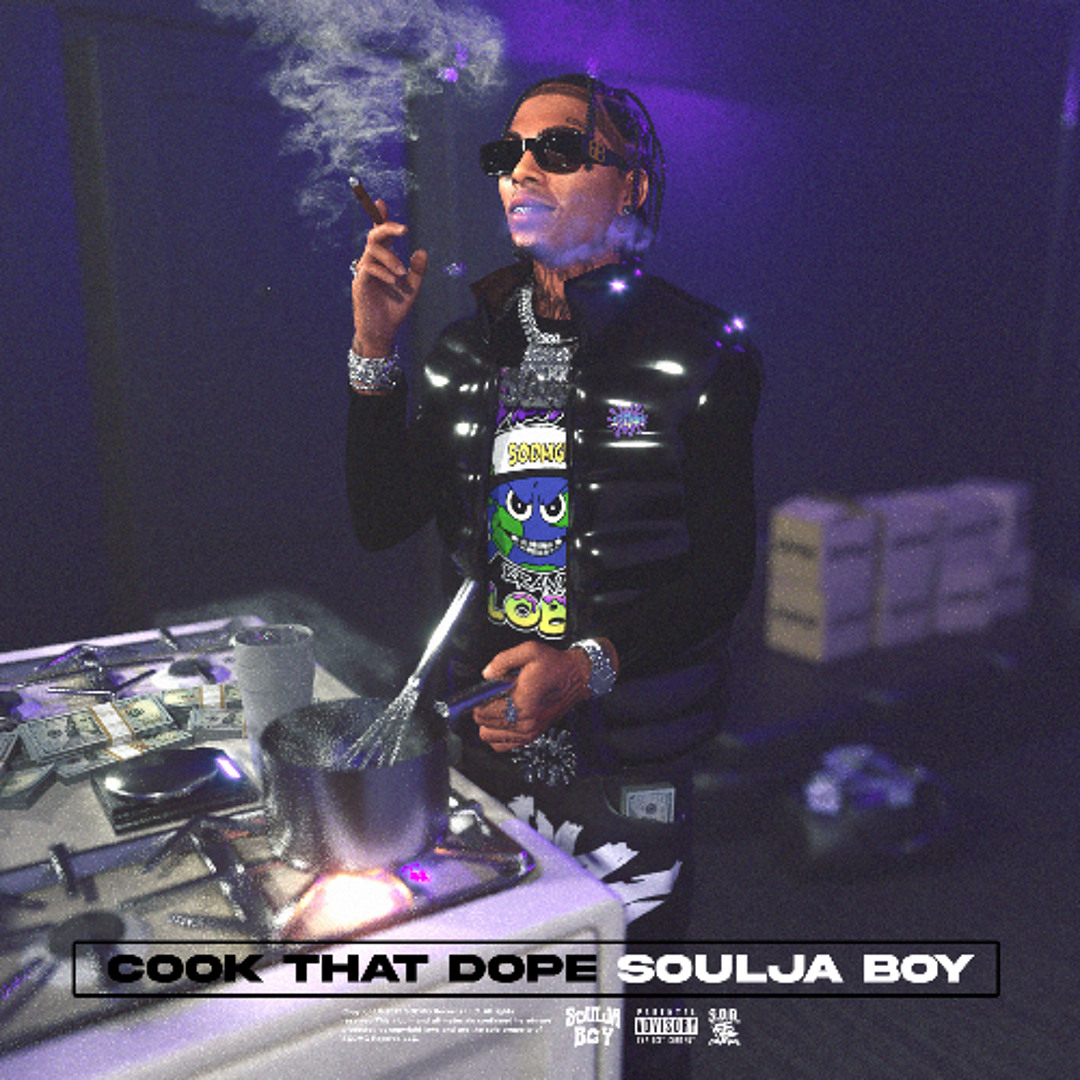 Soulja Boy - Cook That Dope - Reviews - Album of The Year
