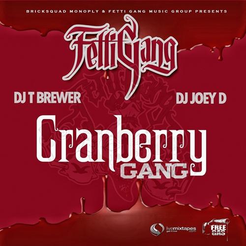 User Lists That Contain Cranberry Gang by Fetti Gang - Album of the Year