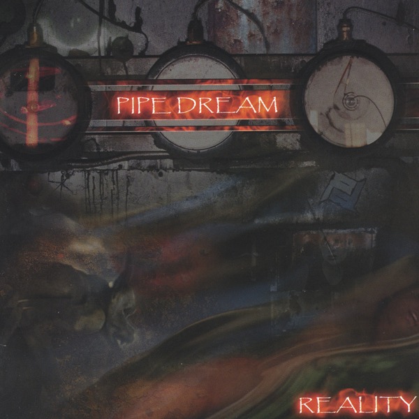 User Lists That Contain Reality by Pipe Dream - Album of the Year