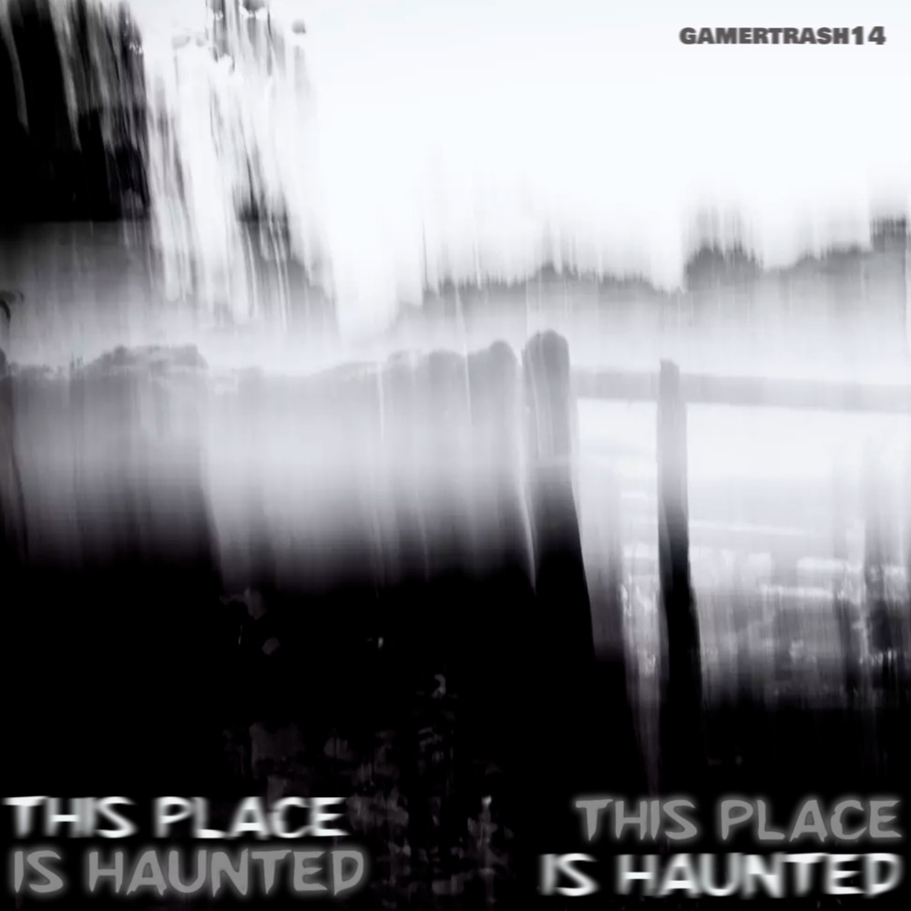 gamertrash14 - This Place Is Haunted (EP) - Reviews - Album of The Year