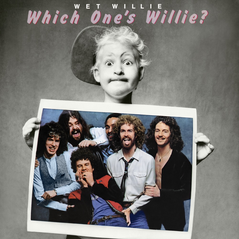 Wet Willie - Which One's Willie? - Reviews - Album of The Year