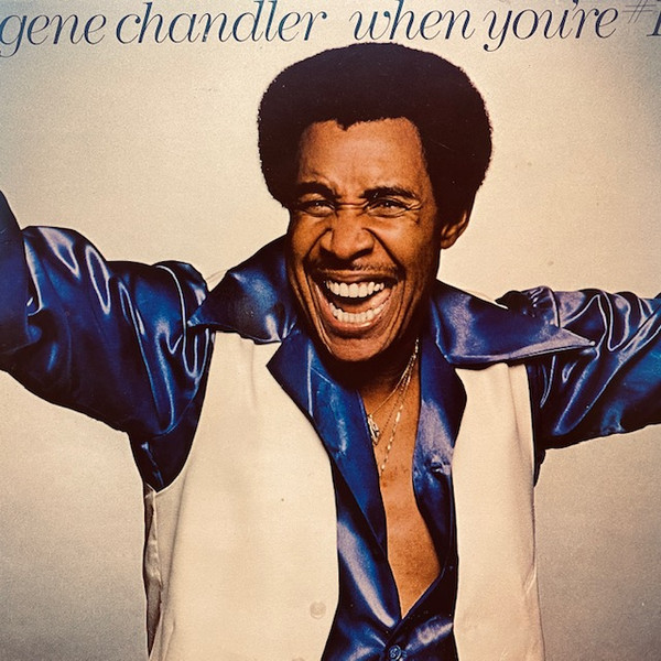 Gene Chandler - When You're #1 - Reviews - Album of The Year