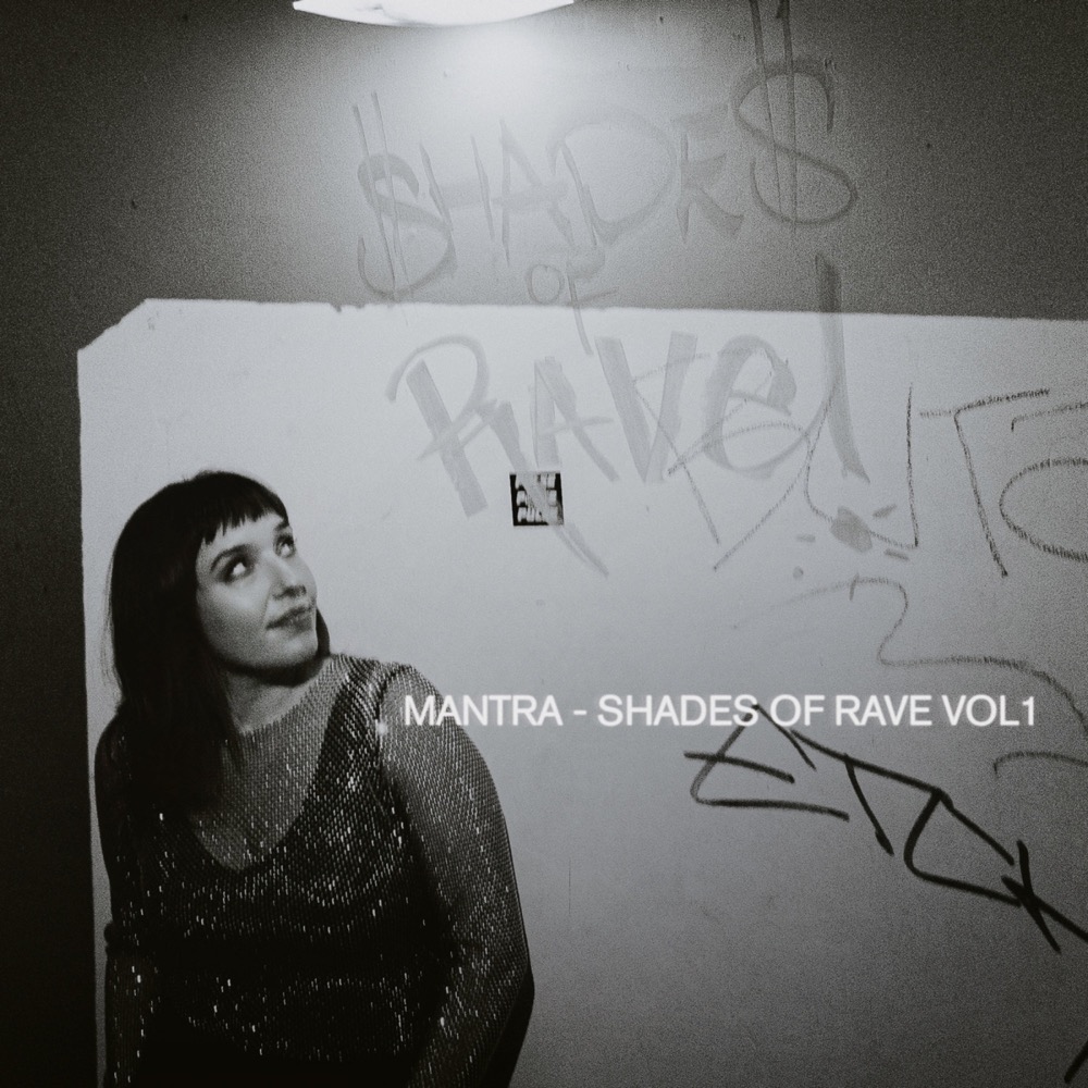 MANTRA - Shades of Rave Vol. 1 (EP) - Reviews - Album of The Year