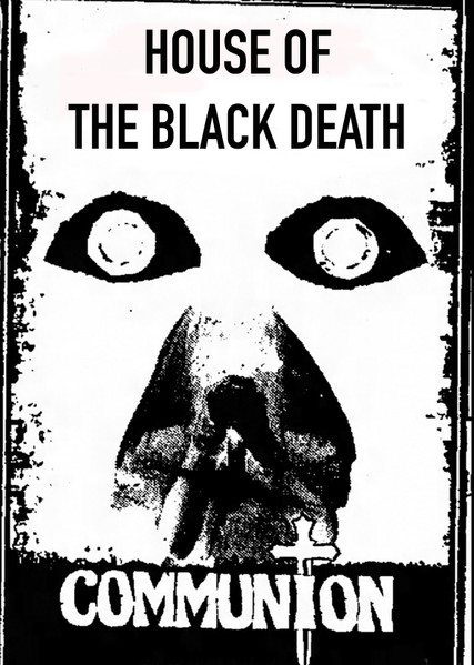 House Of The Black Death - Communion - Reviews - Album of The Year