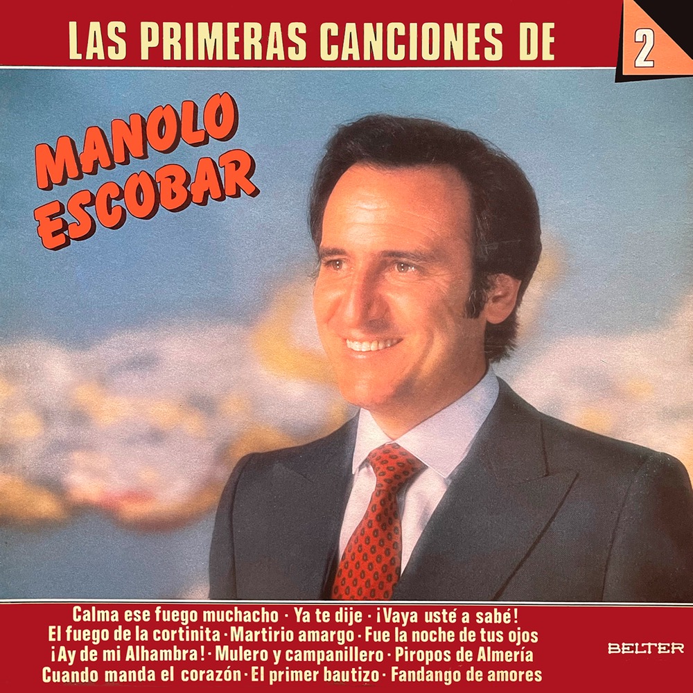 Manolo Escobar - Las Primeras Canciones De Manolo Escobar, Vol. 2 ...