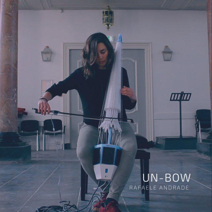 Rafaele Andrade - UN-BOW - Reviews - Album of The Year