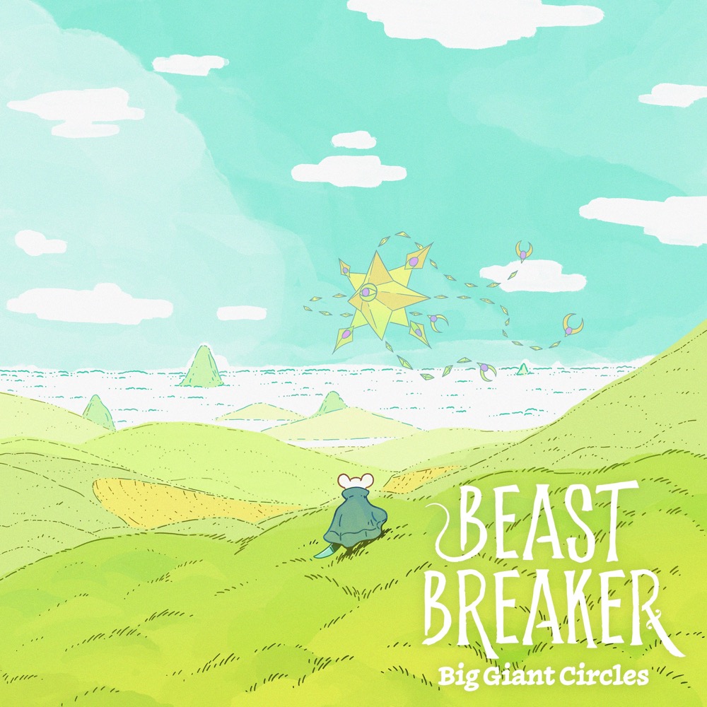 Big Giant Circles - Beast Breaker - Reviews - Album of The Year