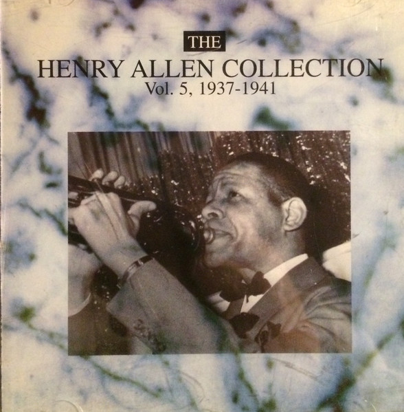 Henry "Red" Allen - The Henry Allen Collection, Vol. 5, 1937-1941 ...