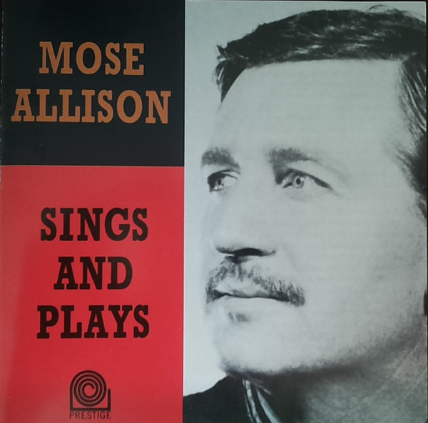 Mose Allison - Mose Allison Sings and Plays - Reviews - Album of The Year