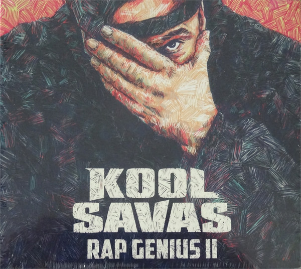 Kool Savas - Rap Genius II - Reviews - Album of The Year