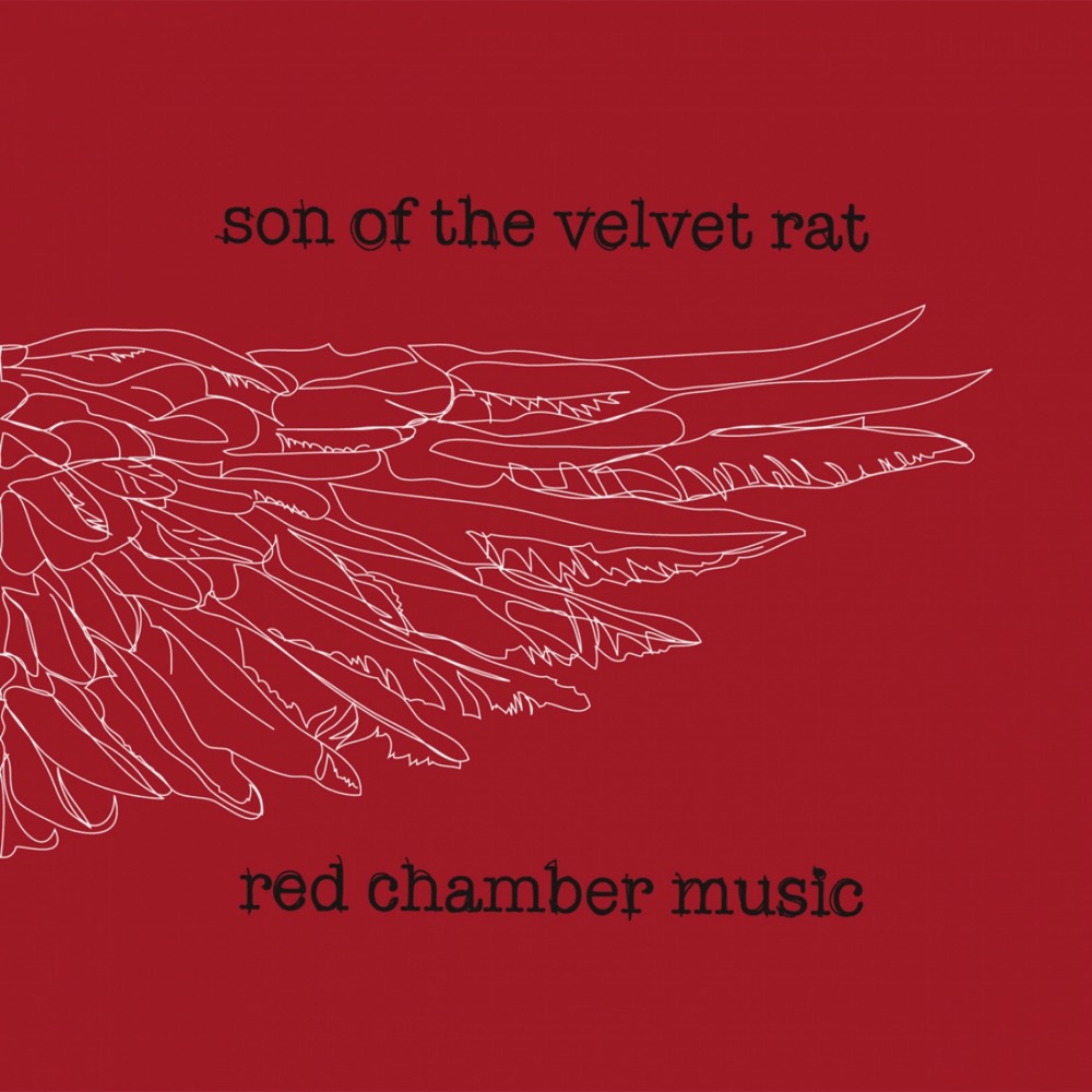Son of the Velvet Rat - Red Chamber Music - Reviews - Album of The Year