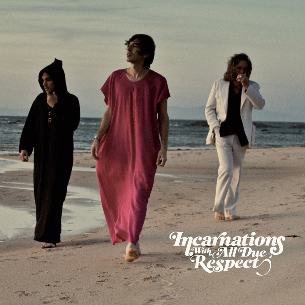 Incarnations - With All Due Respect - Reviews - Album of The Year
