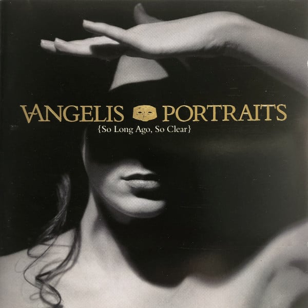 Vangelis - Portraits {So Long Ago, So Clear} - Reviews - Album of The Year