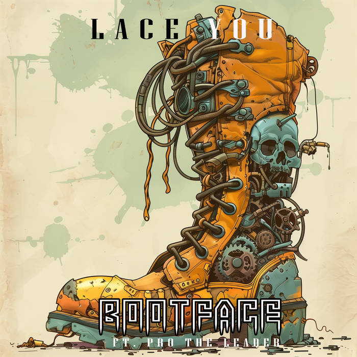 Bootface & Pro The Leader - Lace You - Reviews - Album of The Year