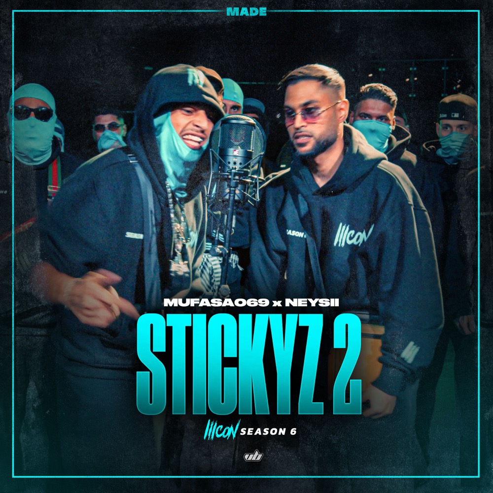 MADE, Mufasa069 & Neysii - Stickyz 2 (Single) - Reviews - Album of The Year