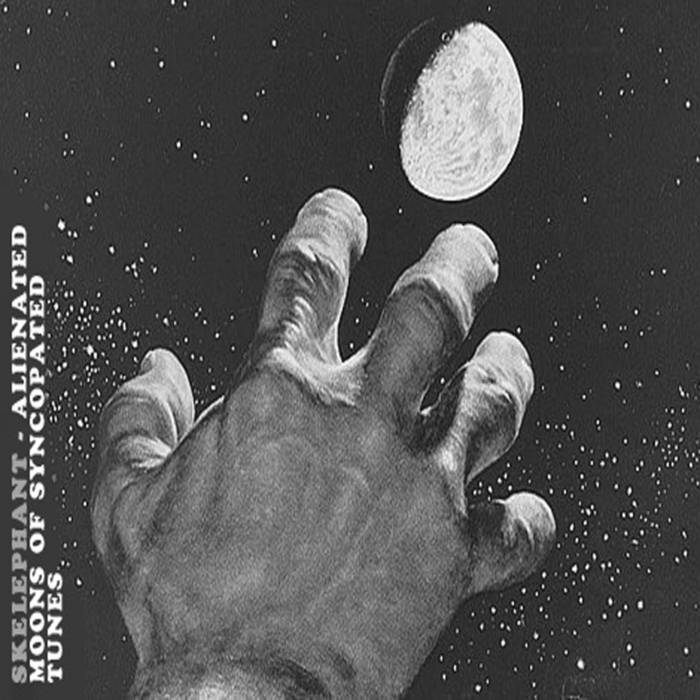 Skelephant - Alienated Moons of Syncopated Tunes - Reviews - Album of ...