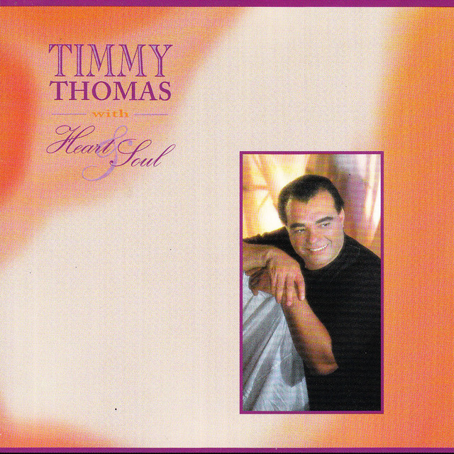 Timmy Thomas - With Heart & Soul - Reviews - Album of The Year