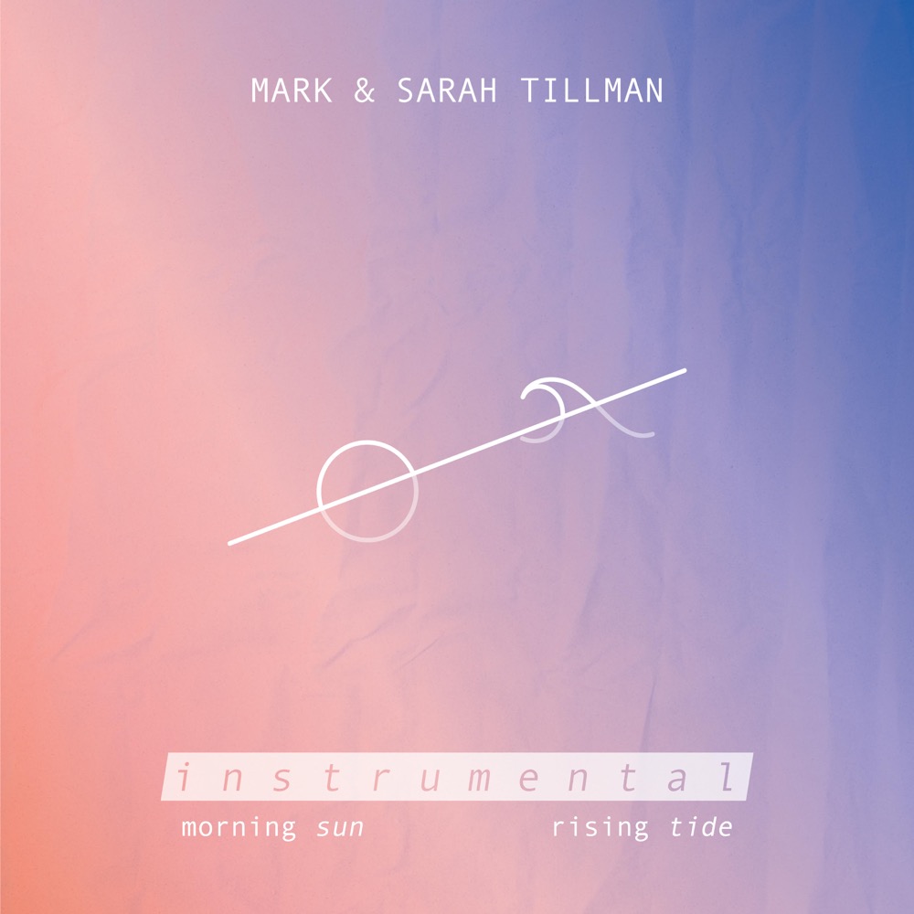 Mark & Sarah Tillman - Morning Sun, Rising Tide (Instrumental ...