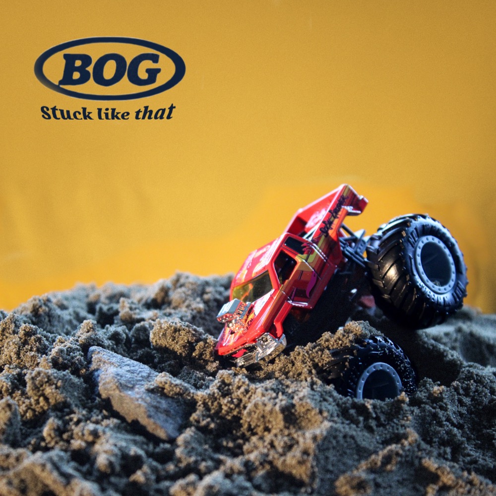 bog - Stuck Like That - Reviews - Album of The Year