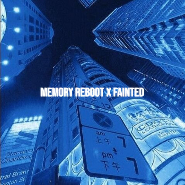 TheExorcist - Memory Reboot x Fainted (Single) - Reviews - Album of The ...