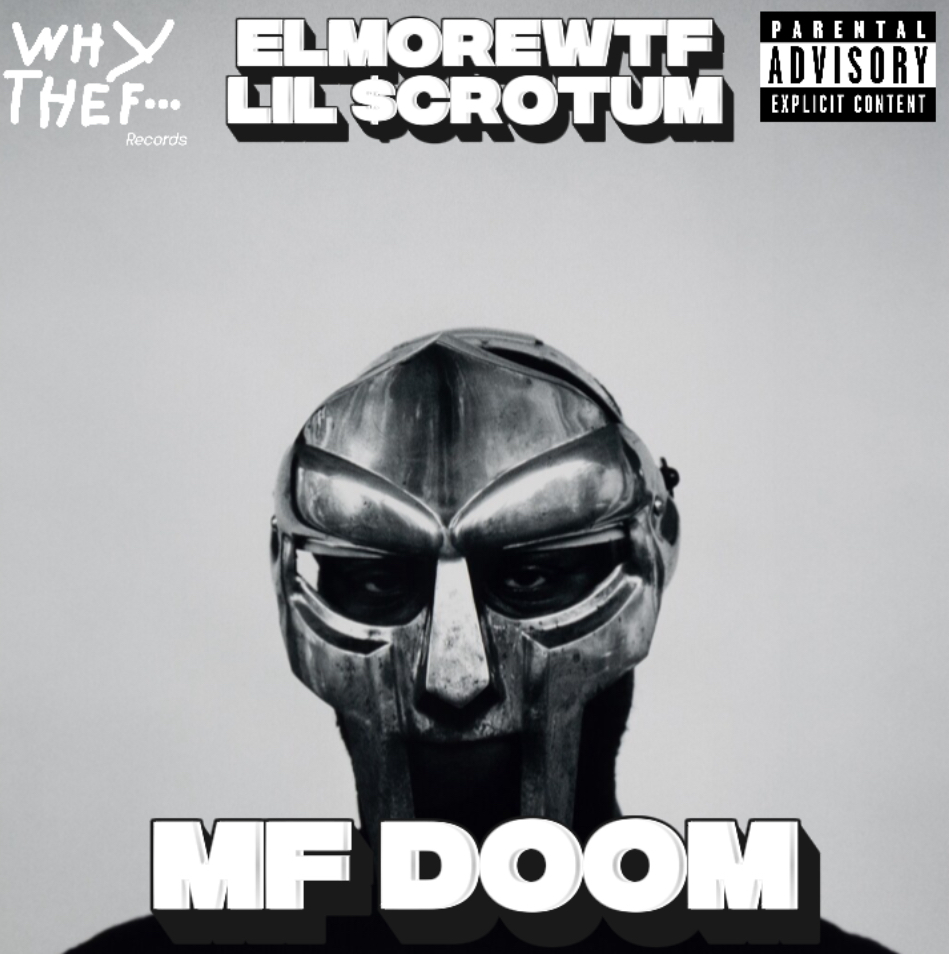 Elmore & lil $crotum - MF DOOM (Single) - Reviews - Album of The Year
