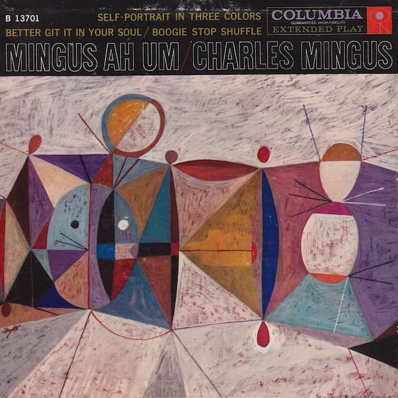 Charles Mingus - Mingus Ah Um (EP) - Reviews - Album of The Year