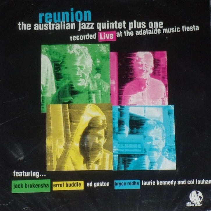 The Australian Jazz Quintet Plus One - Reunion (Live) - Reviews - Album ...