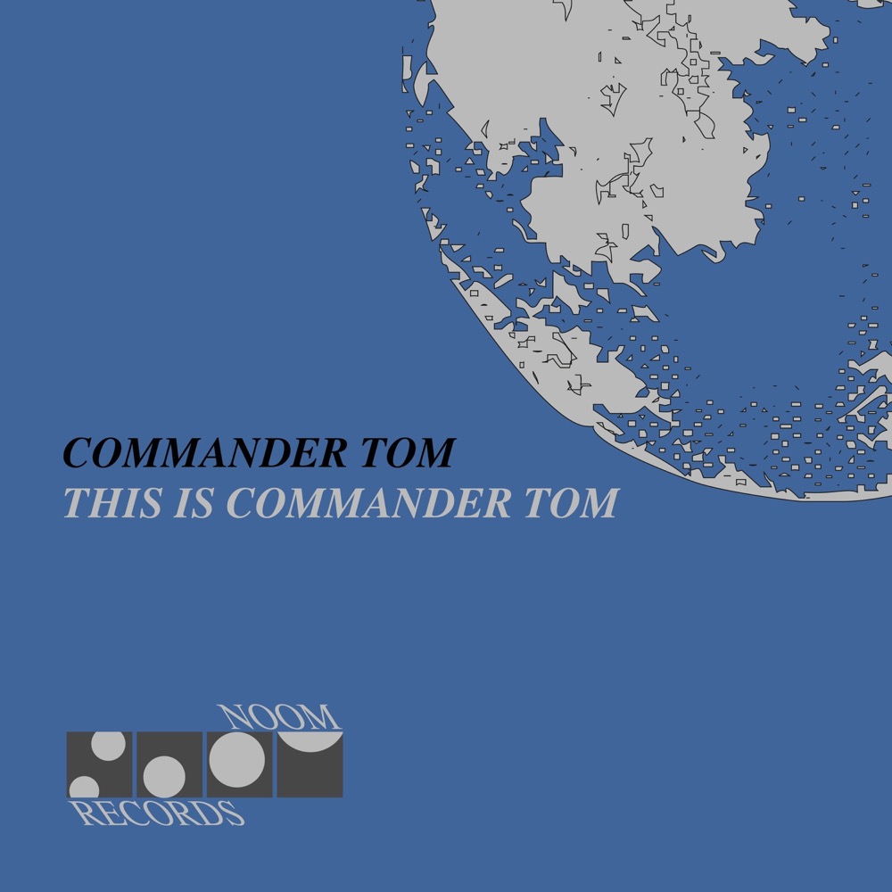 Commander Tom - This is Commander Tom - Reviews - Album of The Year
