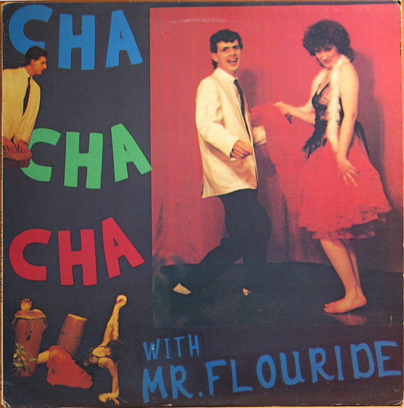 Klaus Flouride - Cha Cha Cha With Mr. Flouride - Reviews - Album of The ...