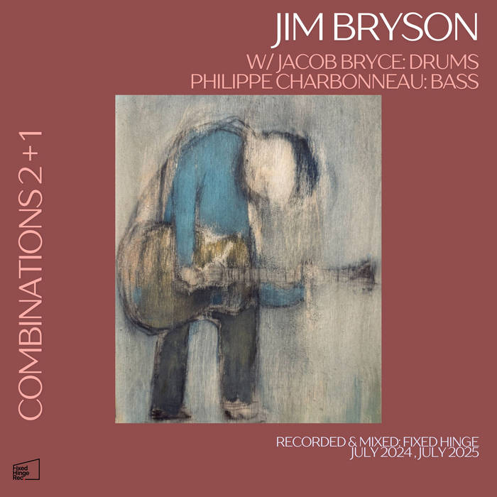 Jim Bryson - Combinations 2+1 (EP) - Reviews - Album of The Year