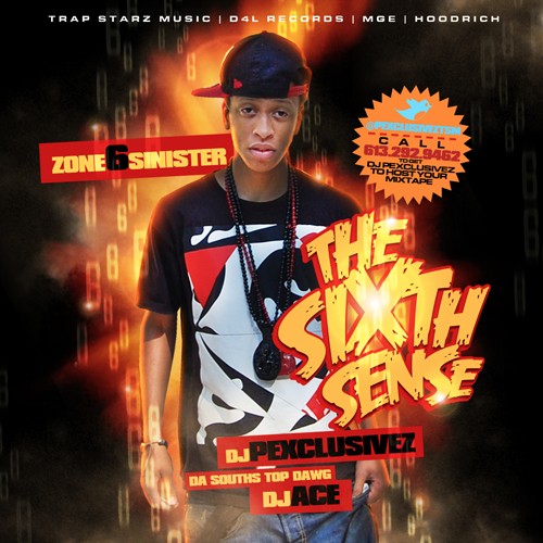 Zone 6 Sinister - The Sixth Sense (Mixtape) - Reviews - Album of The Year