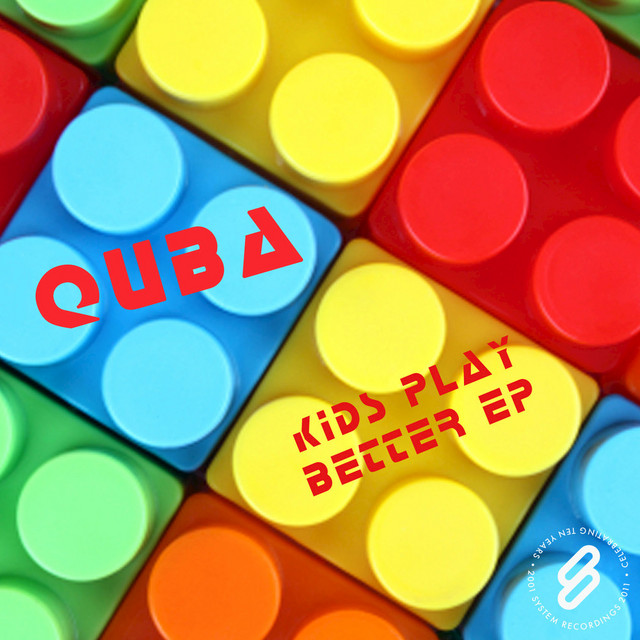 Quba - Kids Play Better EP - Reviews - Album of The Year