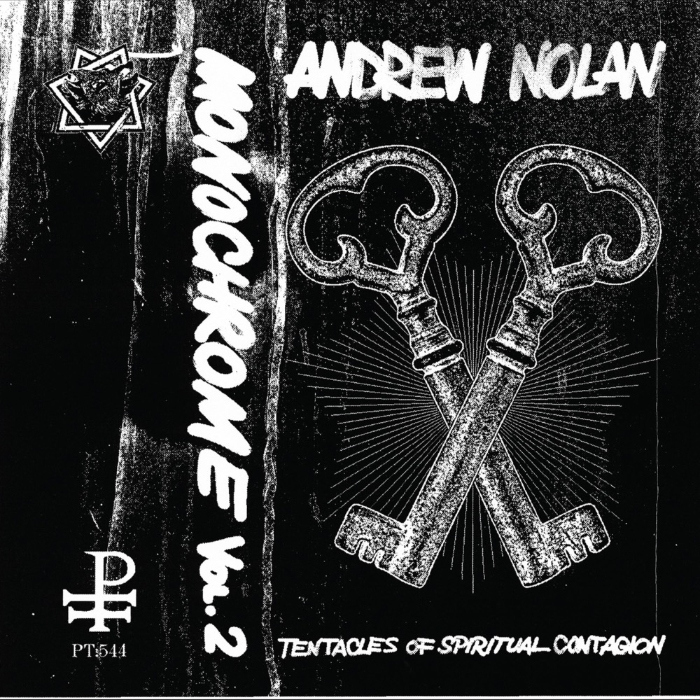 Andrew Nolan - Monochrome Vol. 2: Tentacles of Spiritual Contagion ...