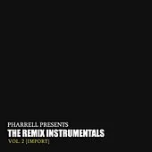 Pharrell Williams - Pharrell Presents: The Remix Instrumentals - Vol. 2 ...