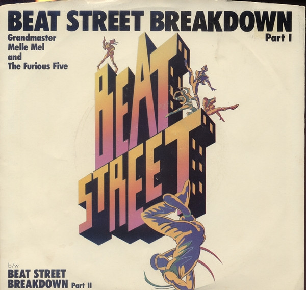 Grandmaster Melle Mel and The Furious Five - Beat Street Breakdown ...