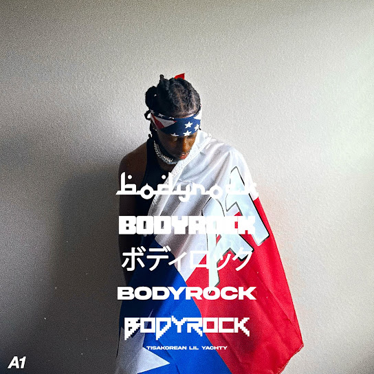 TisaKorean & Lil Yachty - BodyRock (Single) - Reviews - Album of The Year