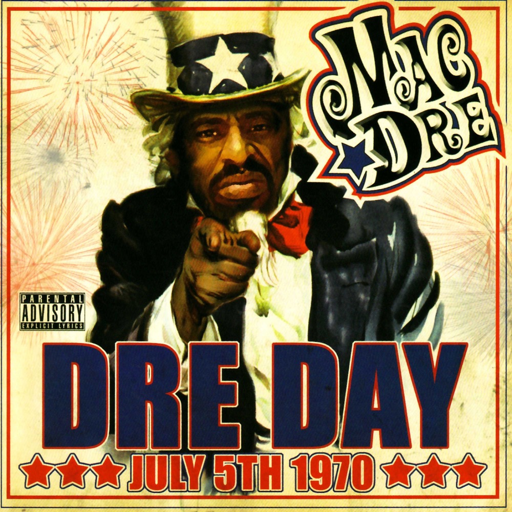 Mac Dre - Dre Day - July 5th 1970 (Compilation) - Reviews - Album of ...