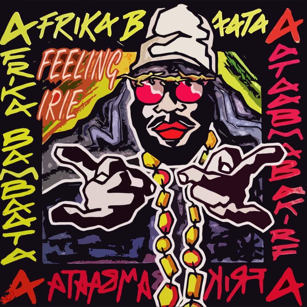 Afrika Bambaataa - Feeling Irie - Reviews - Album of The Year