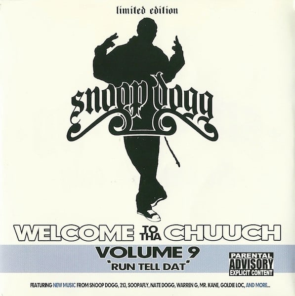Snoop Dogg - Welcome to tha Chuuch, Vol. 9 (Run Tell Dat) (Mixtape ...