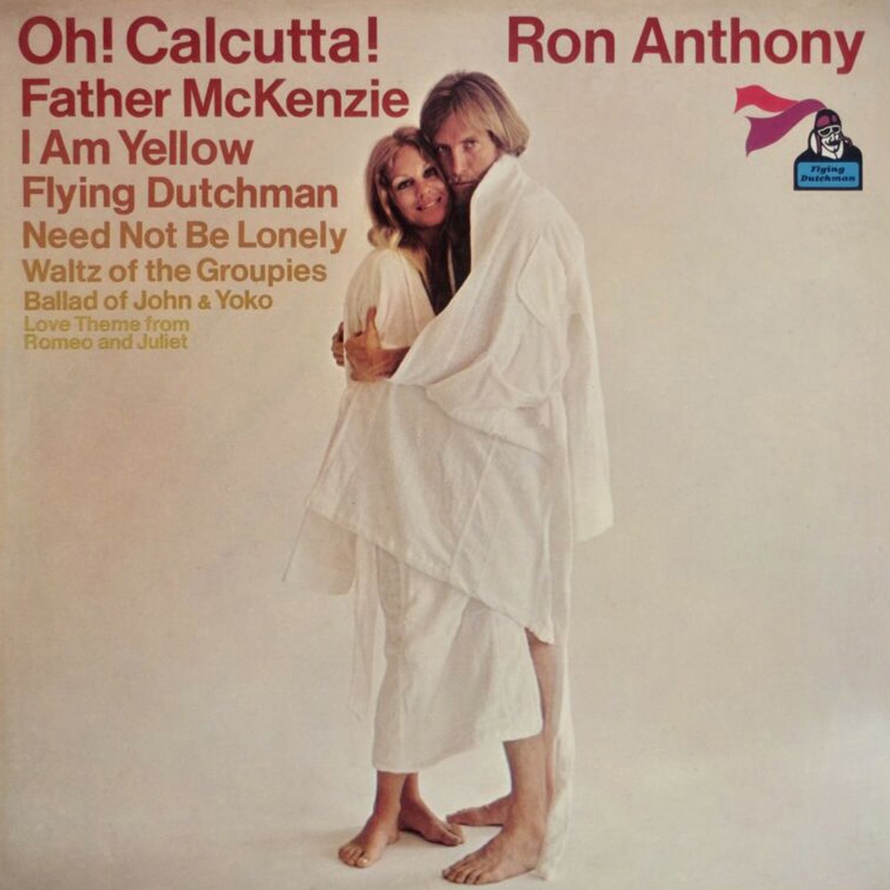 Ron Anthony - Oh! Calcutta! - Reviews - Album of The Year