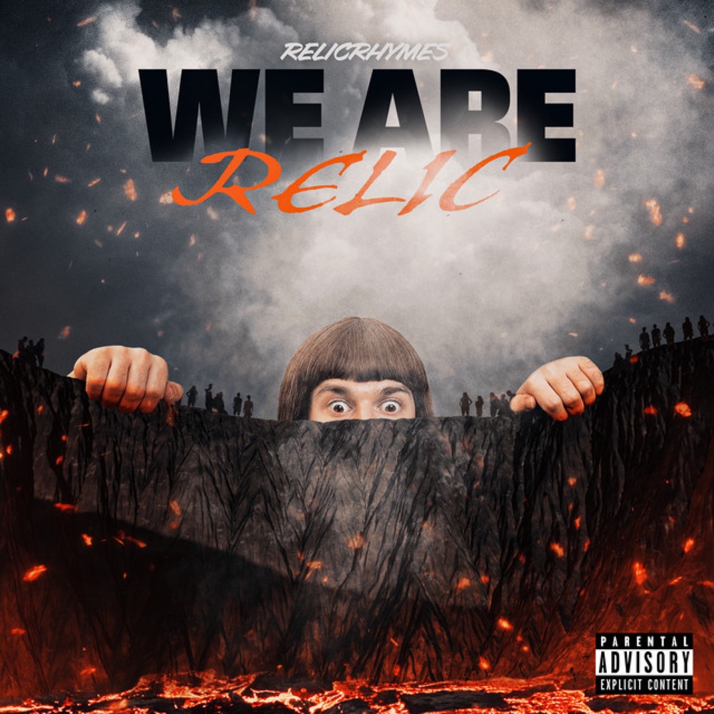 RelicRhymes - We Are Relic - Reviews - Album of The Year