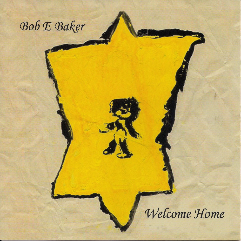 Bob E Baker - Welcome home - Reviews - Album of The Year